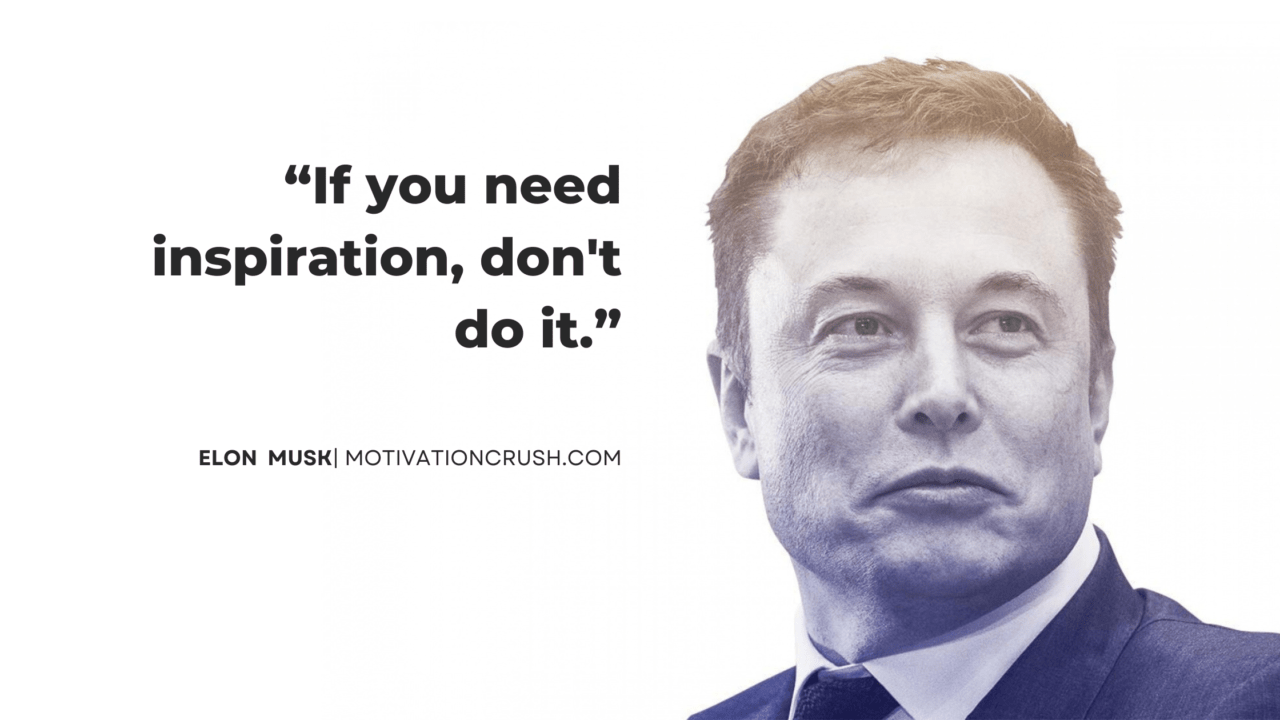 10 Elon Musk Quotes to Energize a Successful Path